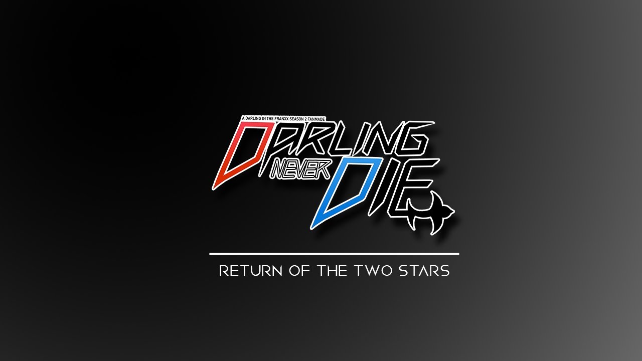 Darling Never Die | Return Of The Two Stars (MUSIC) - YouTube