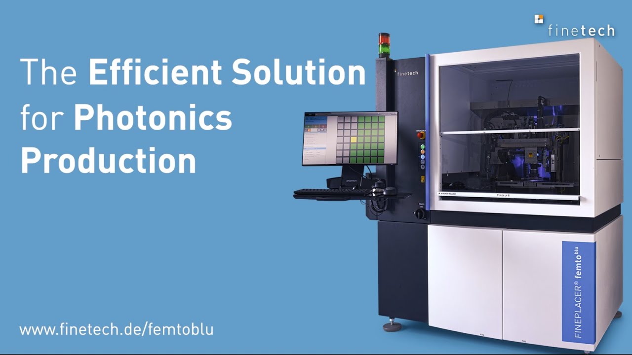 Die Bonder for Chip on Submount (CoS) Assembly - FINEPLACER® femto blu ...