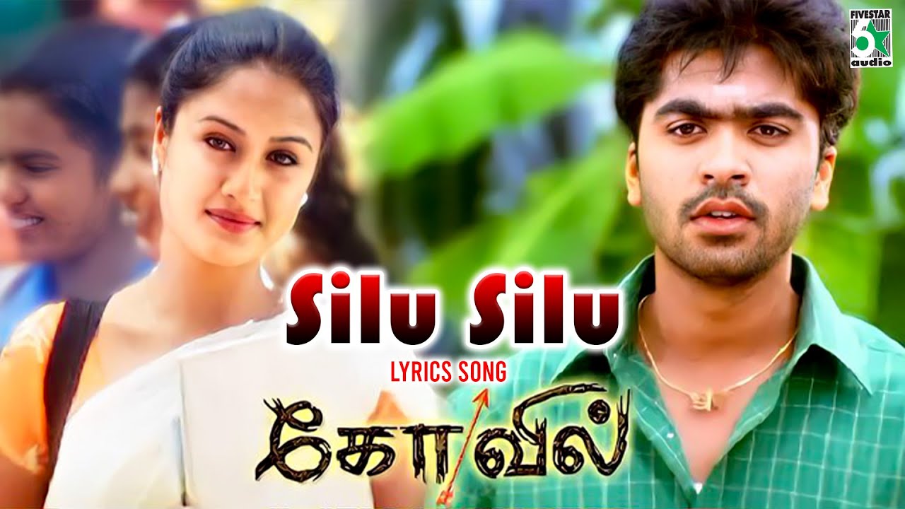 Silu Silu Lyrics Song | Kovil | Simbu | Soniya Agarwal | Harris Jayaraj ...