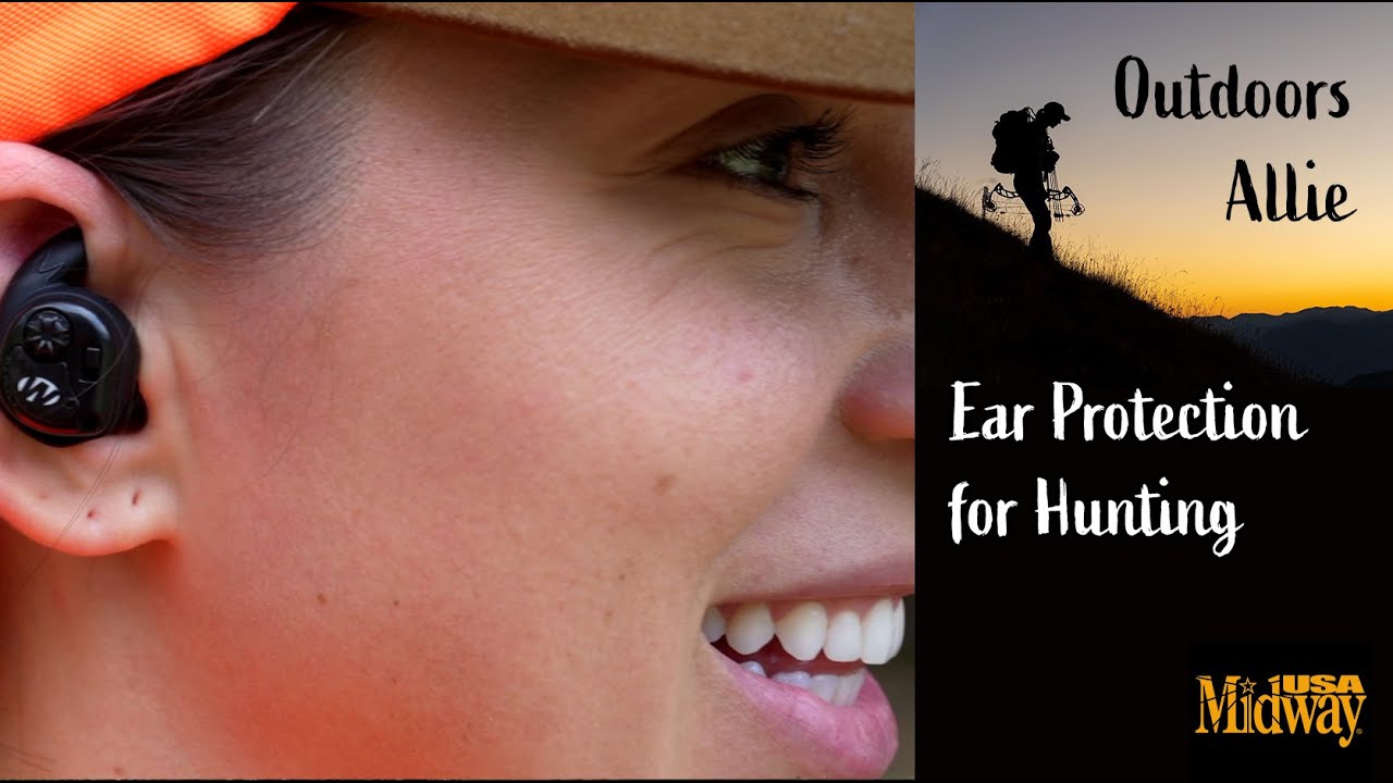 Ear Protection for Hunting | Outdoors Allie - YouTube