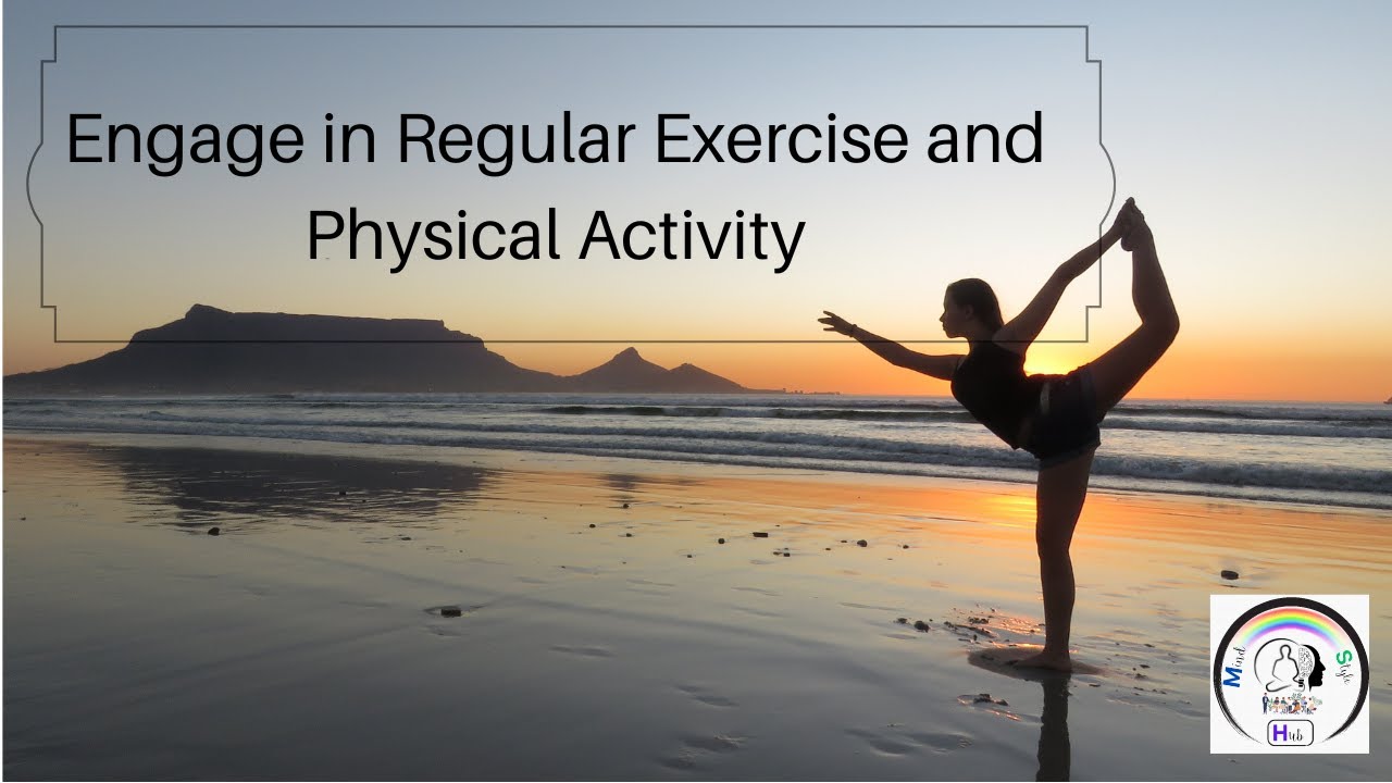 Engage in Regular Exercise and Physical Activity - YouTube