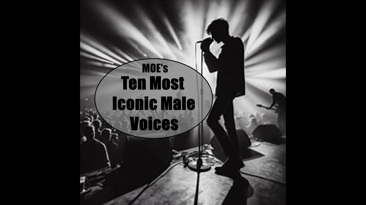 MOE's Ten Most Iconic Male Voices - YouTube
