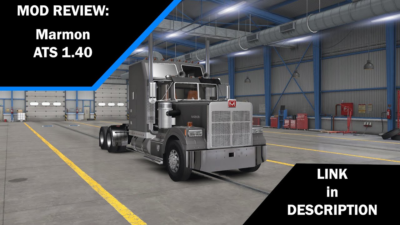 ATS MOD REVIEW! Marmon 57P! ATS 1.40 - YouTube