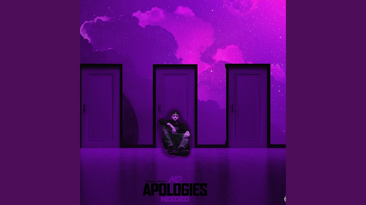 No apologies needed (Explicit) - YouTube