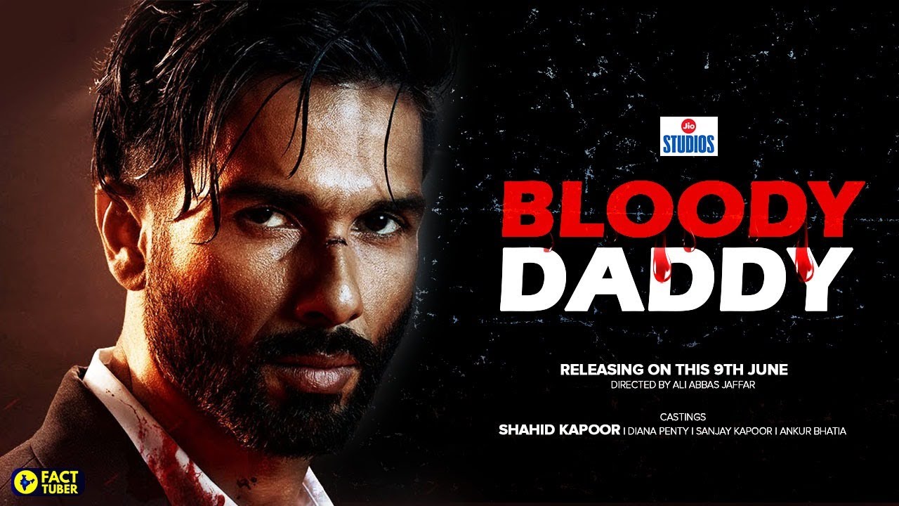 Bloody Daddy Trailer Review | Shahid Kapoor | Diana Penty - YouTube