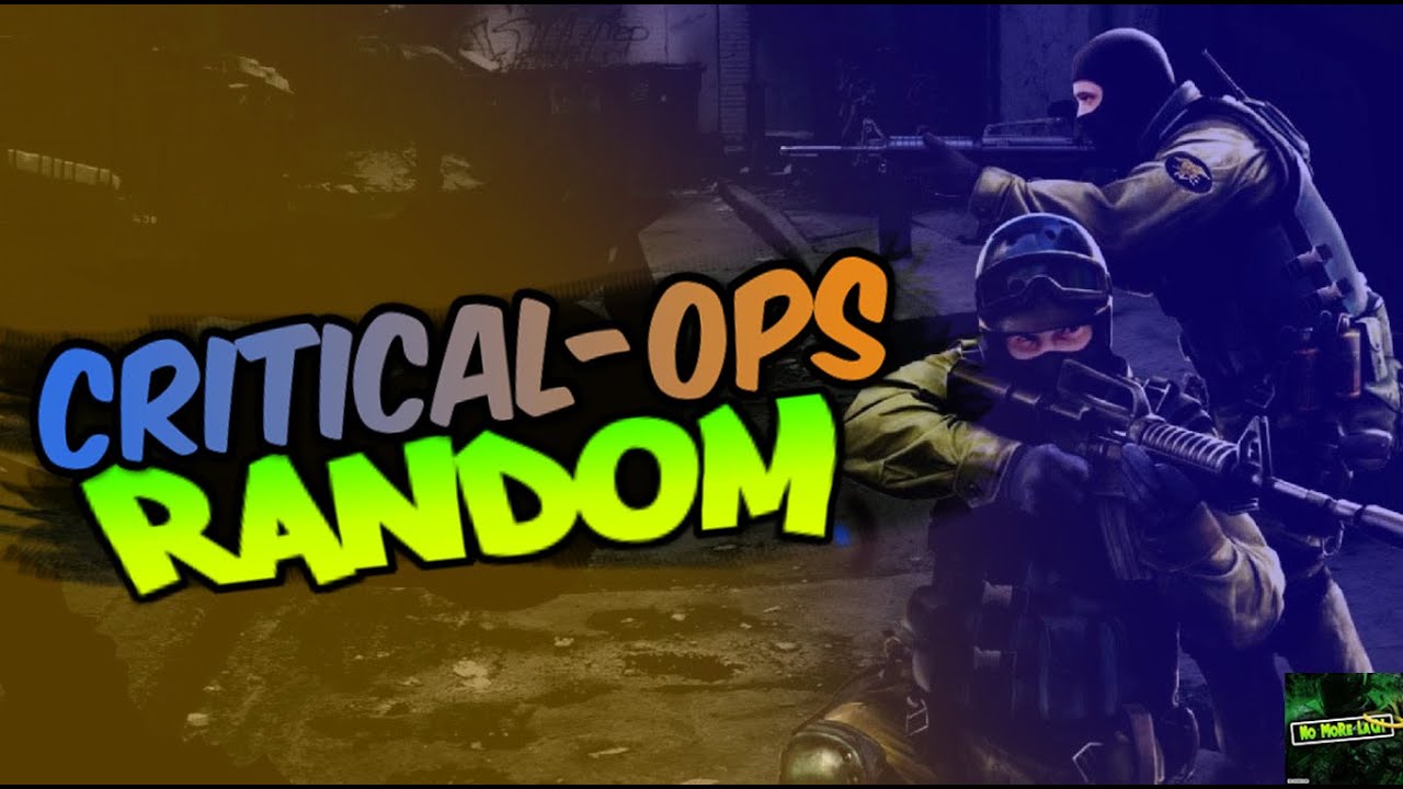 CRITICAL OPS-VIDEO RANDOM - YouTube