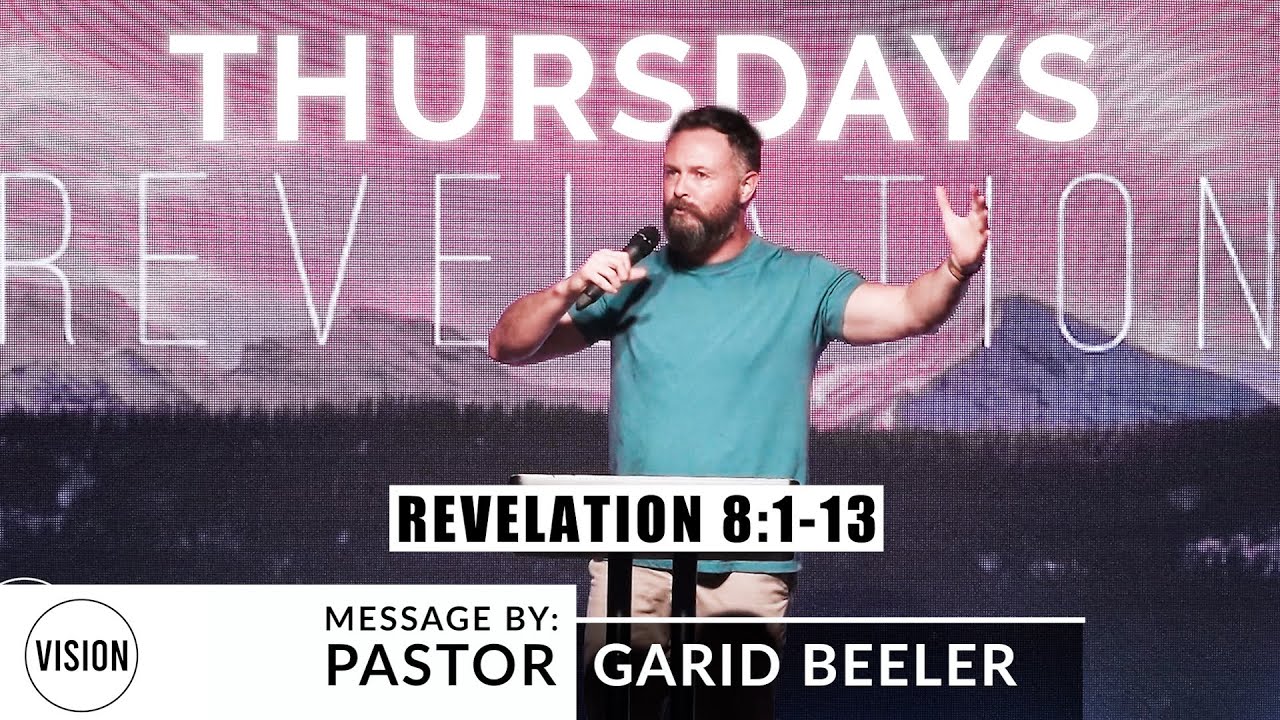 Bible Prophecy: Revelation 8:1-13 | VISION Calvary Chapel | Pastor ...
