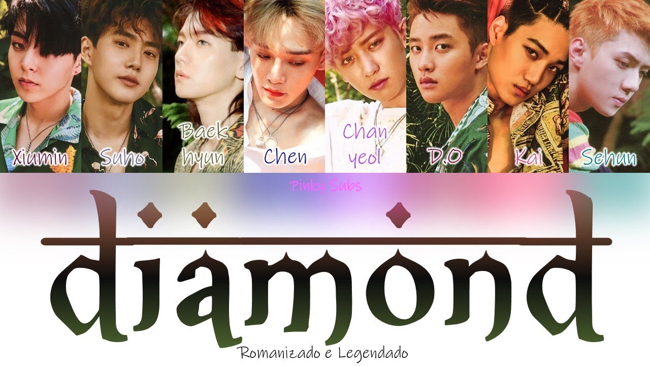EXO - Diamond (Rom/Legendado) - YouTube