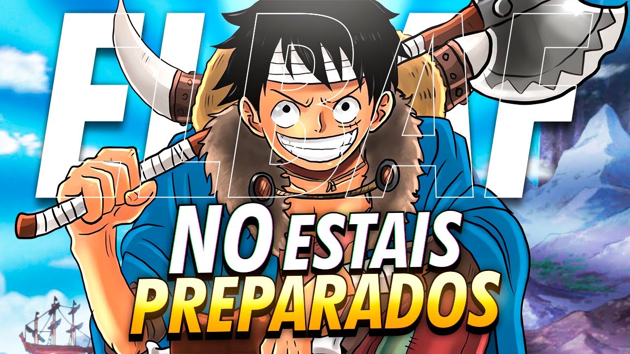 ¡ELBAF el NUEVO ARCO que CAMBIARA TODO ONE PIECE! - YouTube