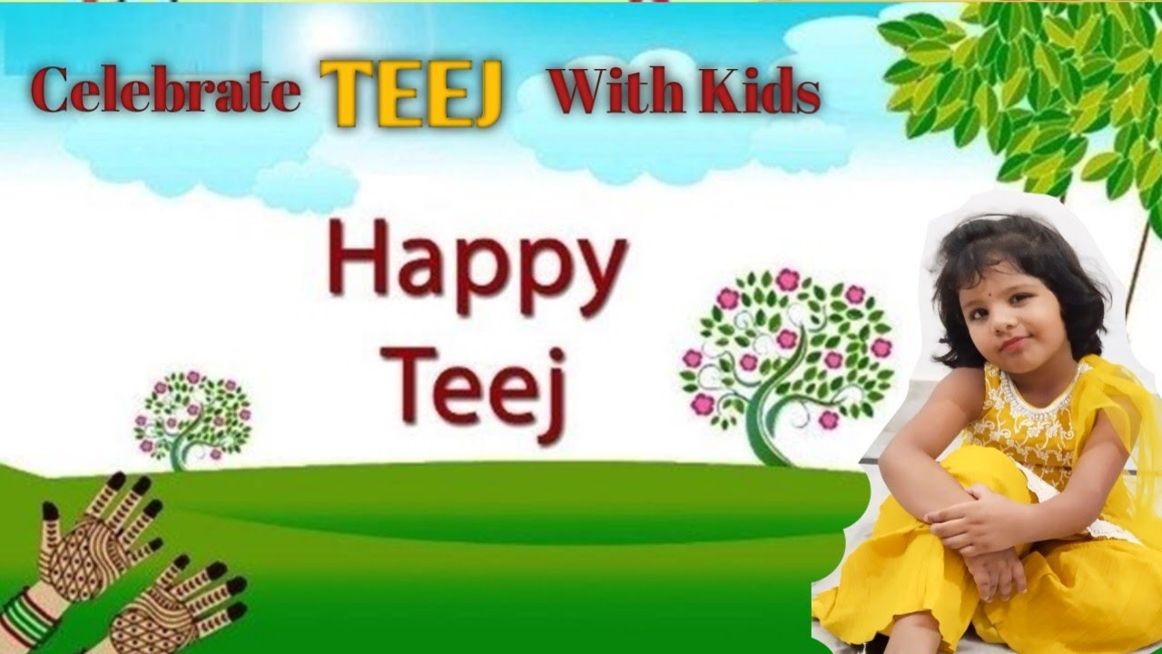 How to celebrate teej festival with kids | Activities for girl & boy ...