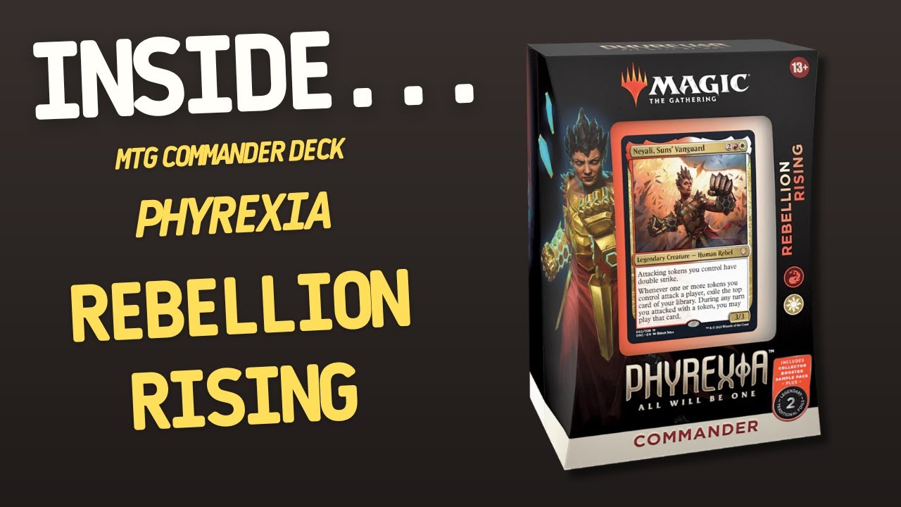 Inside…Rebellion Rising Commander Deck Phyrexia: All Will Be One -Magic ...