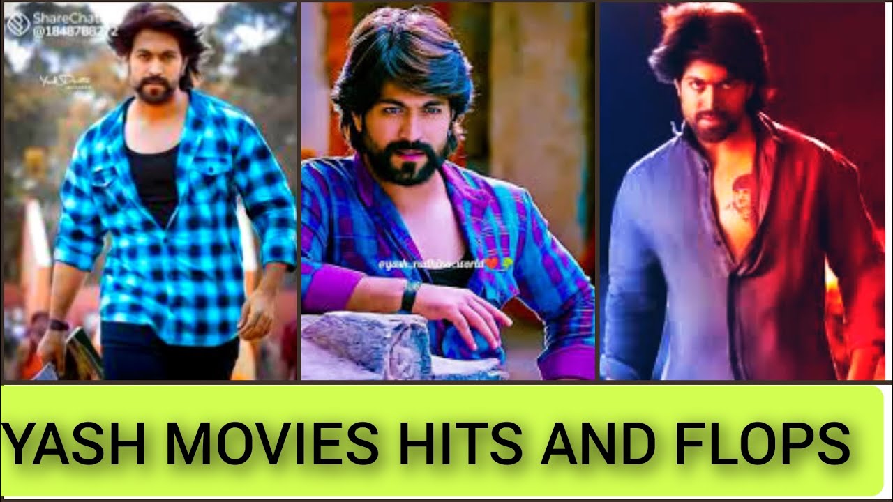 YASH ALL MOVIES HITS AND FLOPS BOX-OFFICE REPORT - YouTube