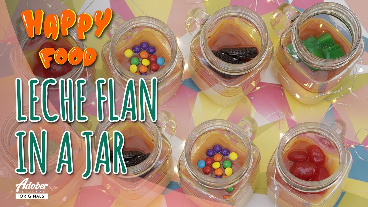LECHE FLAN IN A JAR | Happy Food (Christmas Holiday Recipe) - YouTube