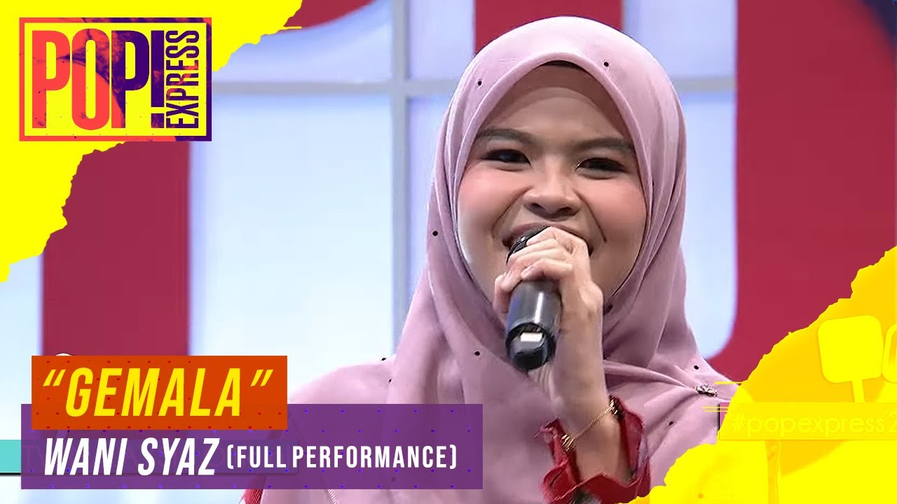 Pop! Express : Wani Syaz - Gemala (Full Performance) - YouTube