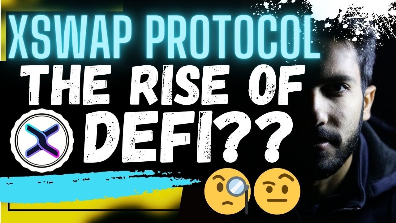 🚨 XSWAP PROTOCOL (XSP): THE RISE OF DEFI??? 🚨 - YouTube