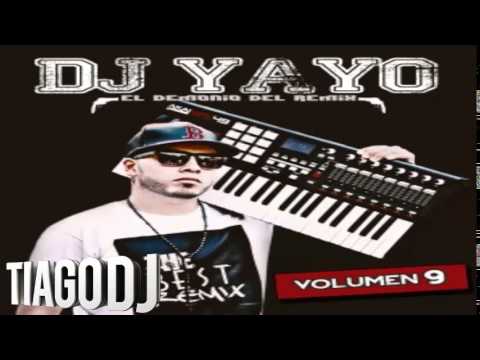 Dj Yayo Volumen 9 Completo -Lo Nuevo- [Tiago DJ] - YouTube