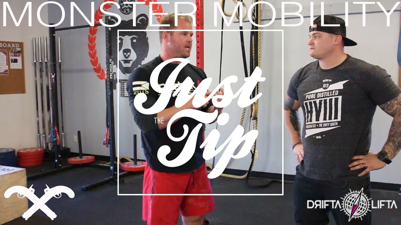JUST THE TIP: BIG GUY MOBILITY with Kelly Starrett of Mobility WOD ...