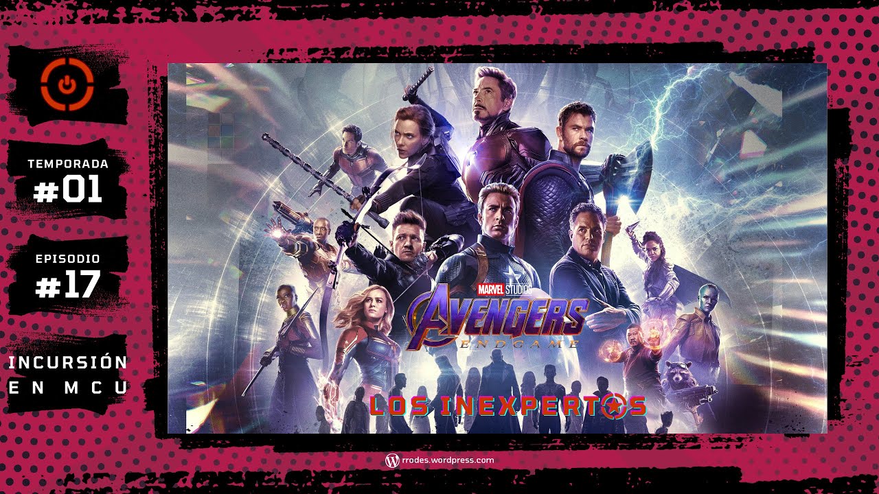 Los Inexpertos | Incursión en MCU #17 | Vengadores: Endgame - YouTube