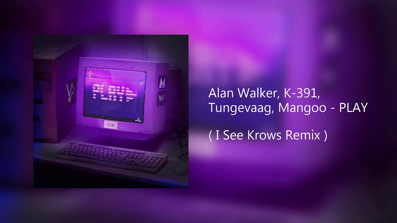 Alan Walker, K-391, Tungevaag, Mangoo - PLAY (I See Krows Orchestra ...