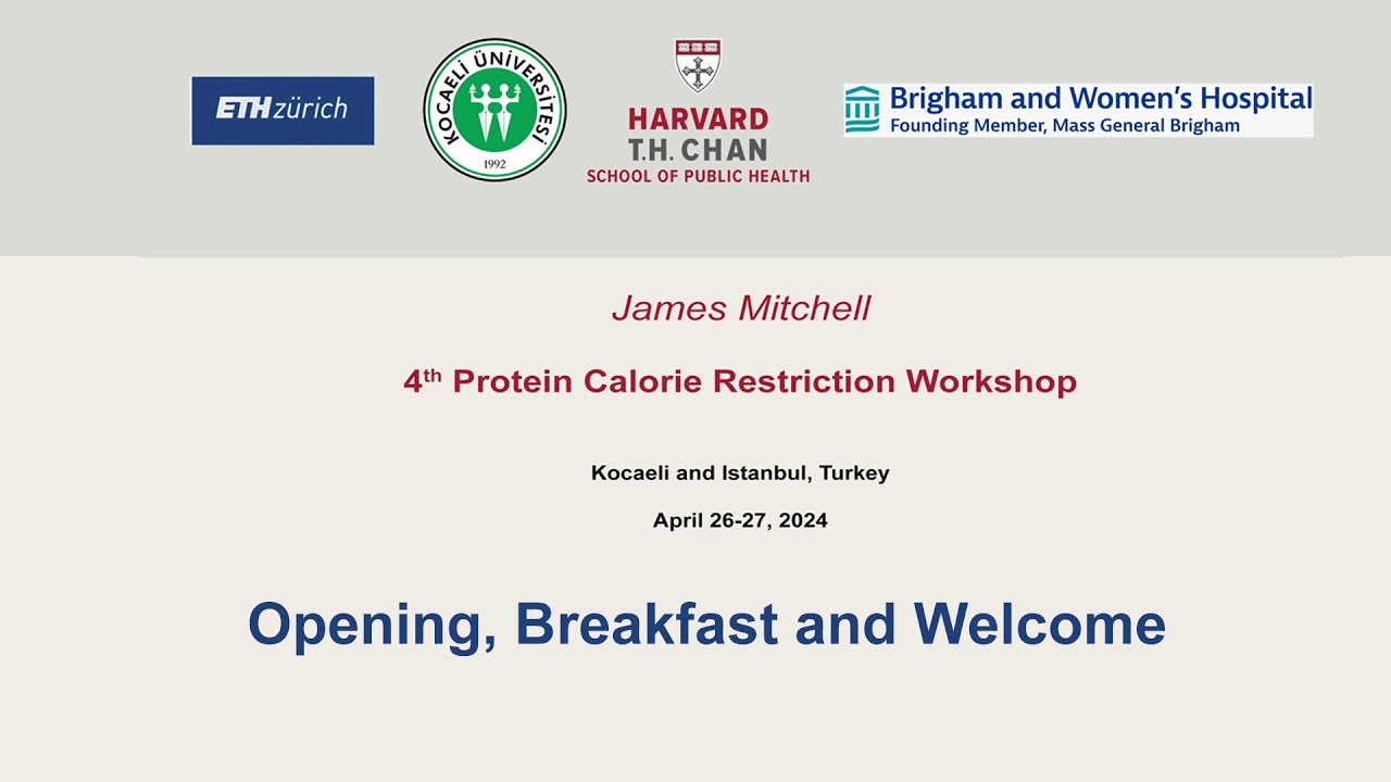 4th Protein Calorie Restriction Workshop - Session 1 - YouTube