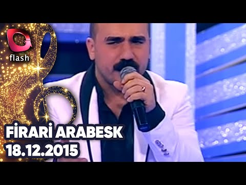 Firari Arabesk | 18 12 2015