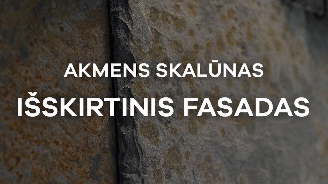 Akmens skalūnas- išskirtinis fasadas - YouTube