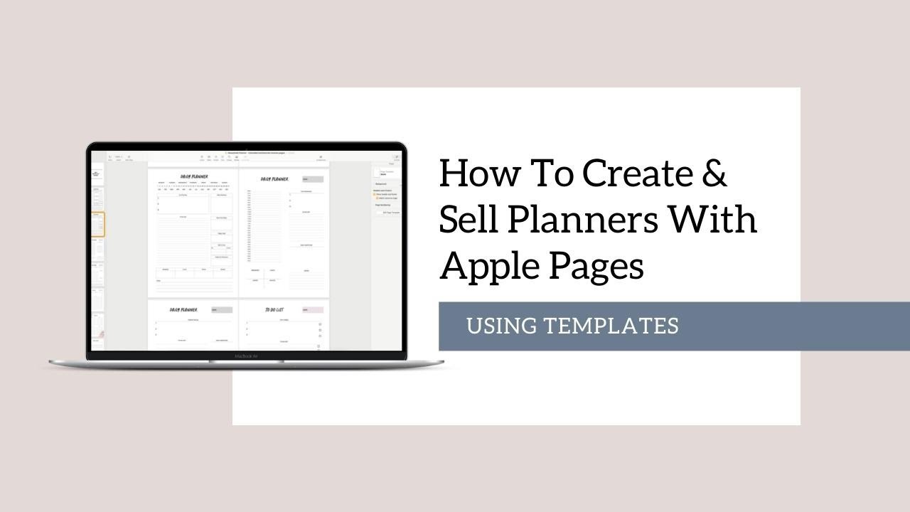 How To Create Printable Planners (To Sell) Using Apple Pages - It's A ...