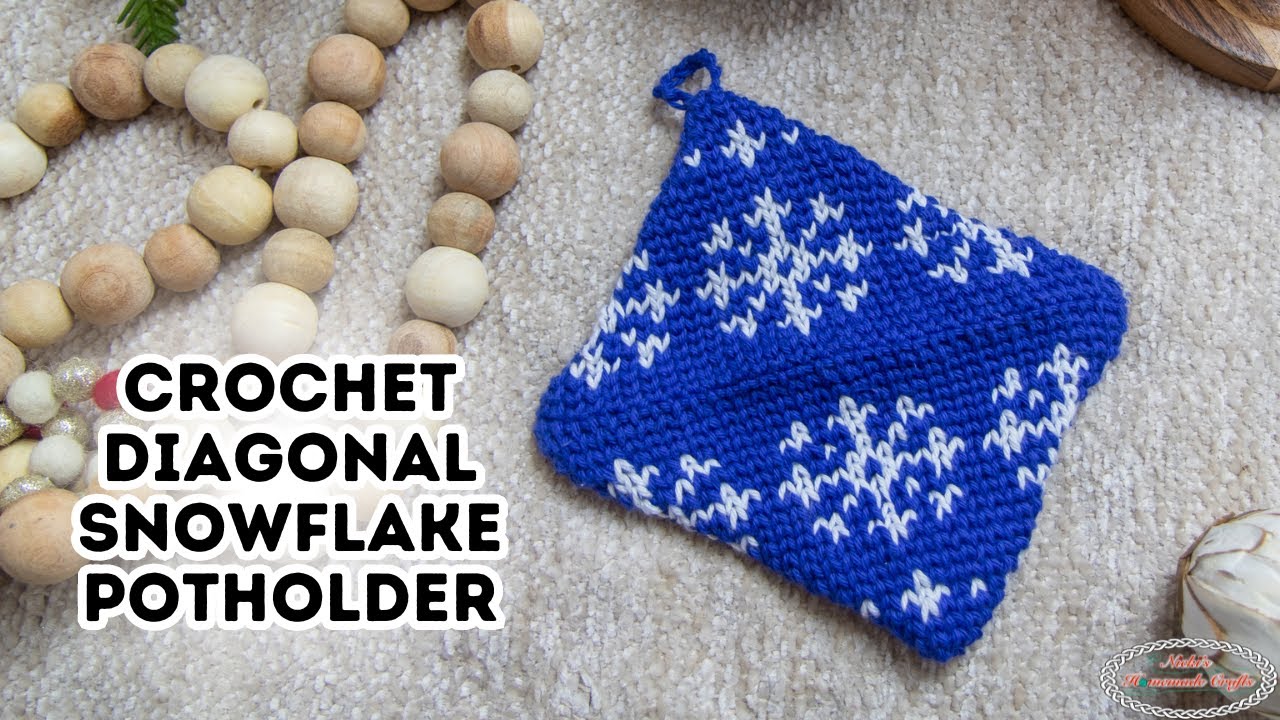How to CROCHET a Diagonal SNOWFLAKE POTHOLDER - December 19th of the ...