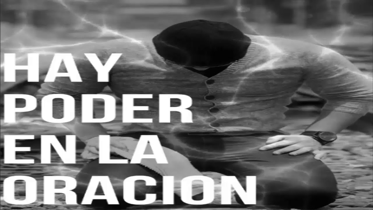 Hay poder en la oración - YouTube