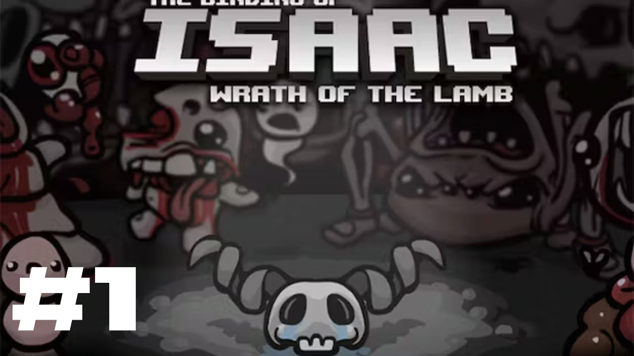 The BInding of Isaac: Wrath of the Lamb Prt.1 - 100% - YouTube