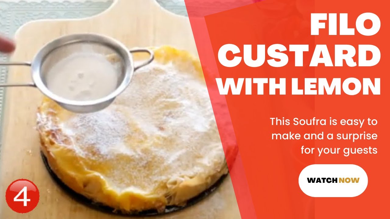 Filo Custard with lemon tart recipe. This Soufra is easy to make and a ...
