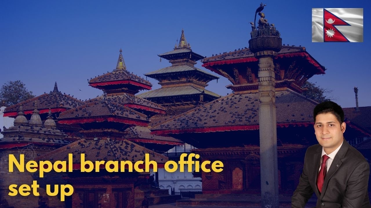 How to set up a branch office in Nepal? - YouTube