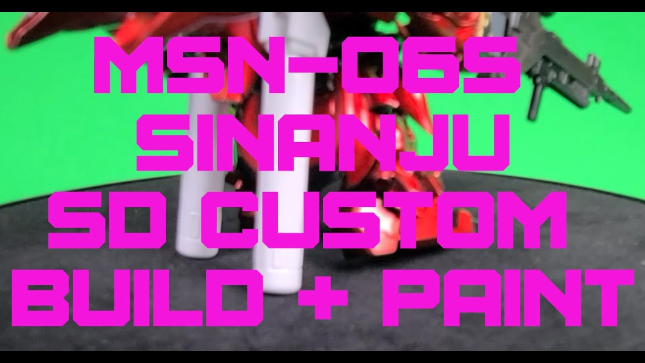 Sinanju SD Custom gunpla | First Custom Gunpla + First Custom Candy ...