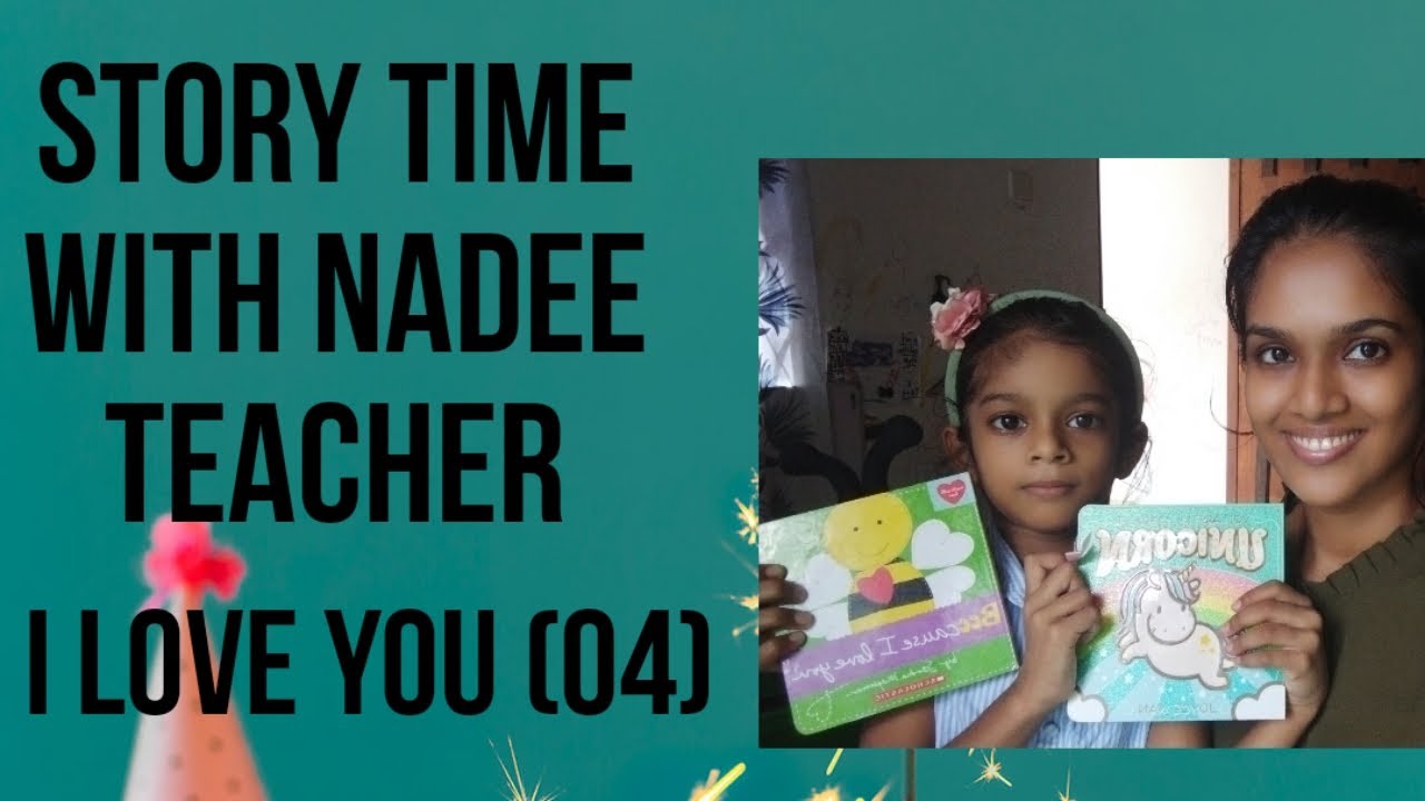 story time with nadee teacher/I love you/(04) - YouTube