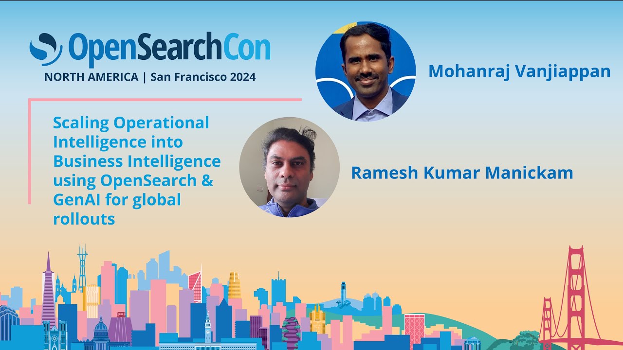 Ramesh Kumar Manickam – Scaling Operational Intelligence into Business Intelligence - YouTube