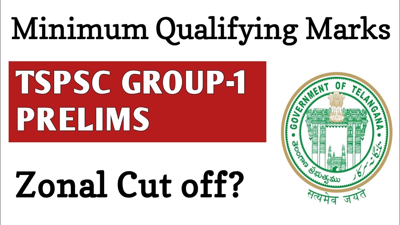 Minimum Qualifying Marks TSPSC Group 1 Prelims 1 50 minimum-qualifying-marks-tspsc-group-1-prelims-1-50