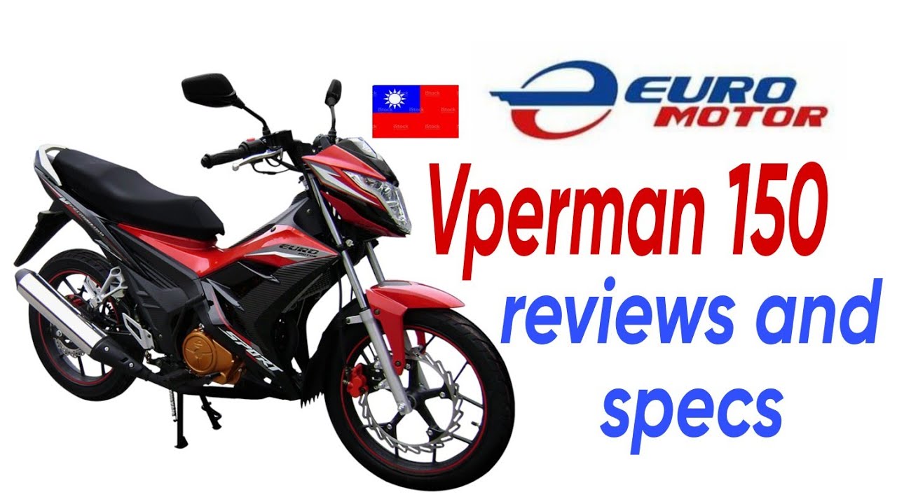 Euro Vperman 150 || murang motor Sulit sa Tibay at porma ...