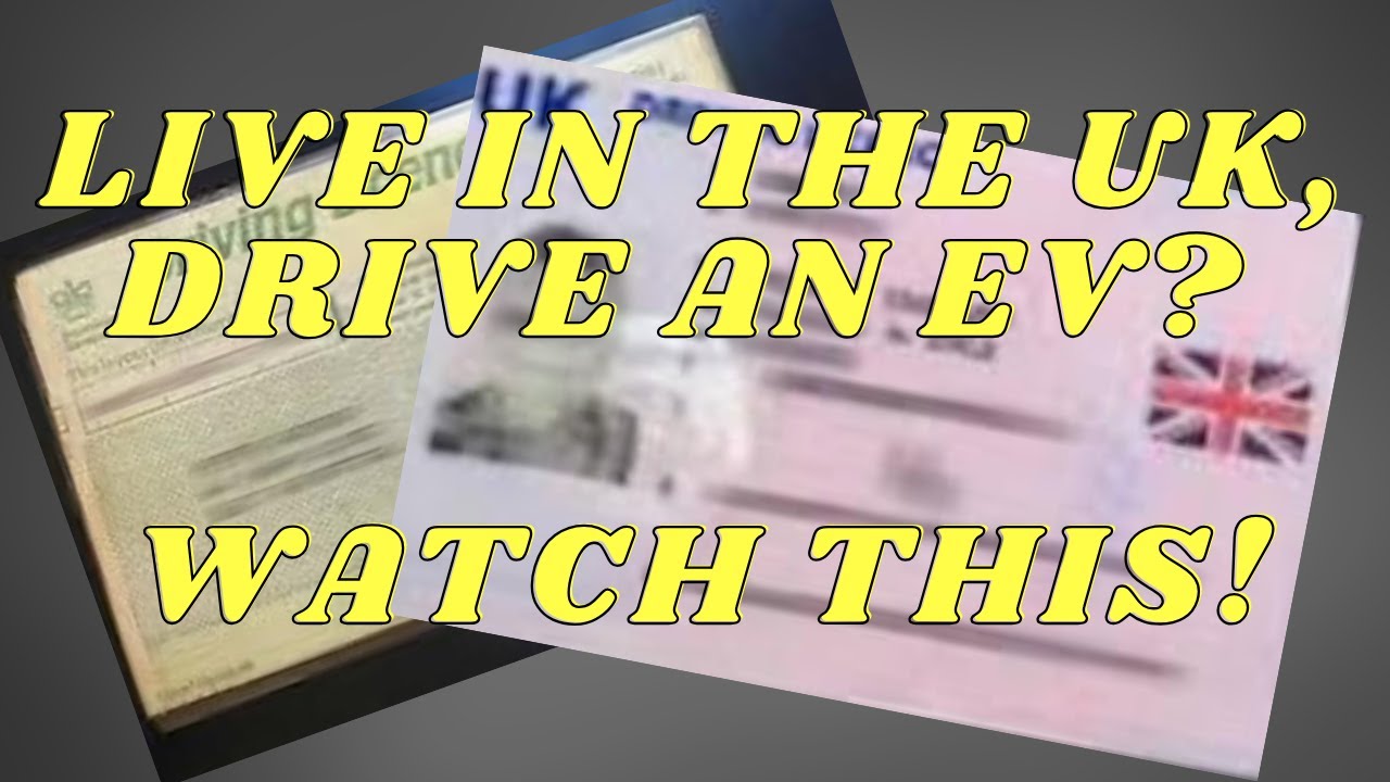 Live In The UK, Drive An EV? Watch This! - YouTube