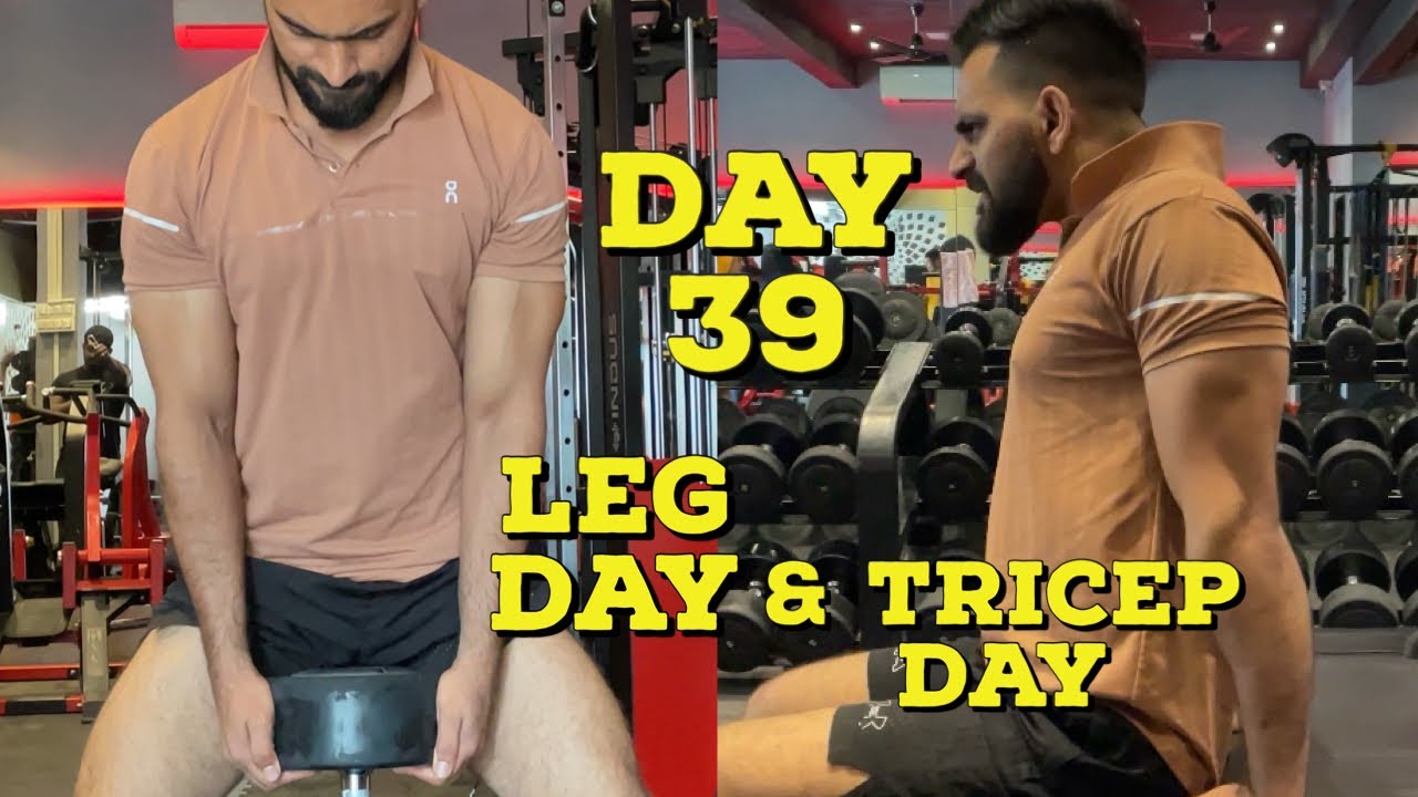 Day 39 🔥| Fire leg day & Tricep day | day 1 to 90 Day’s transformation ...