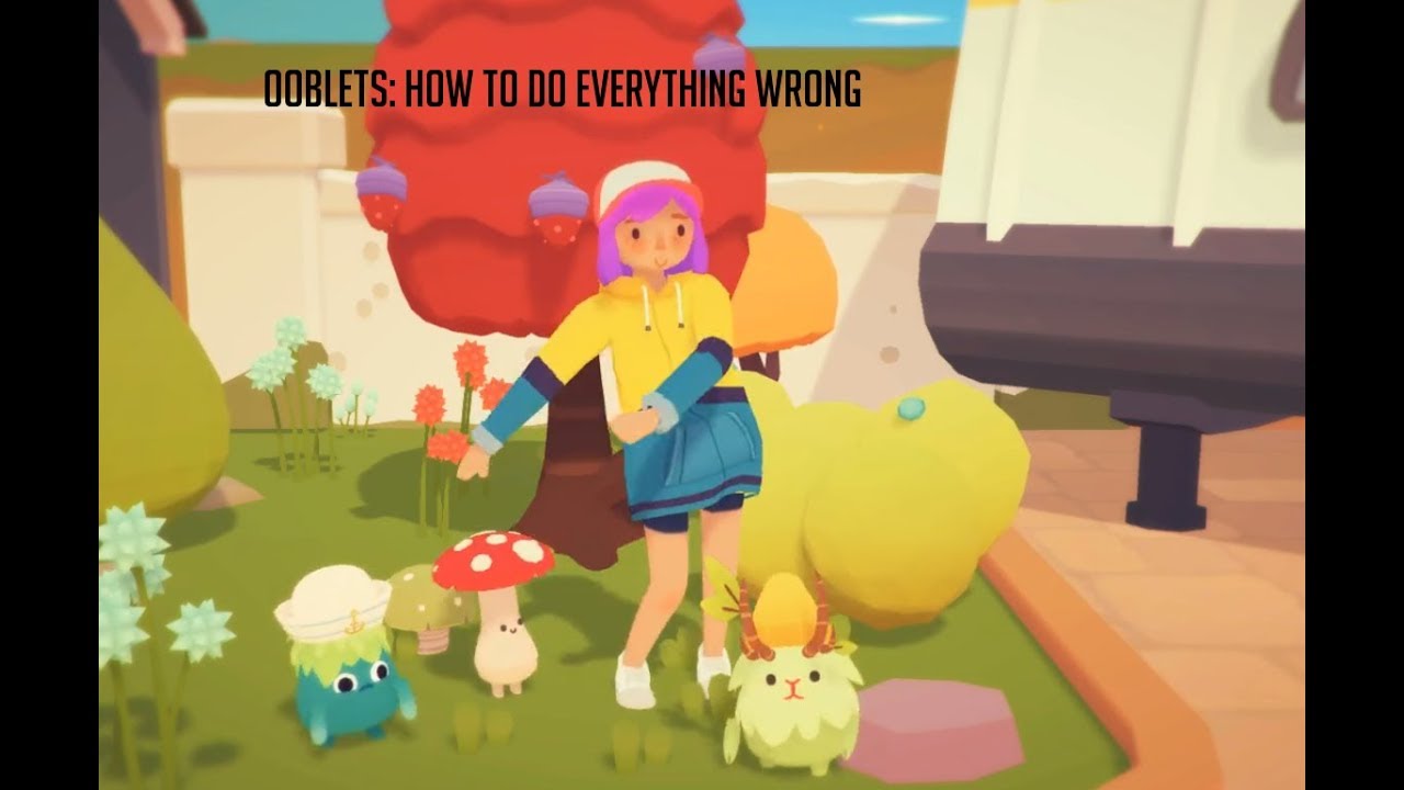 Ooblets: How to Do Everything Wrong - YouTube