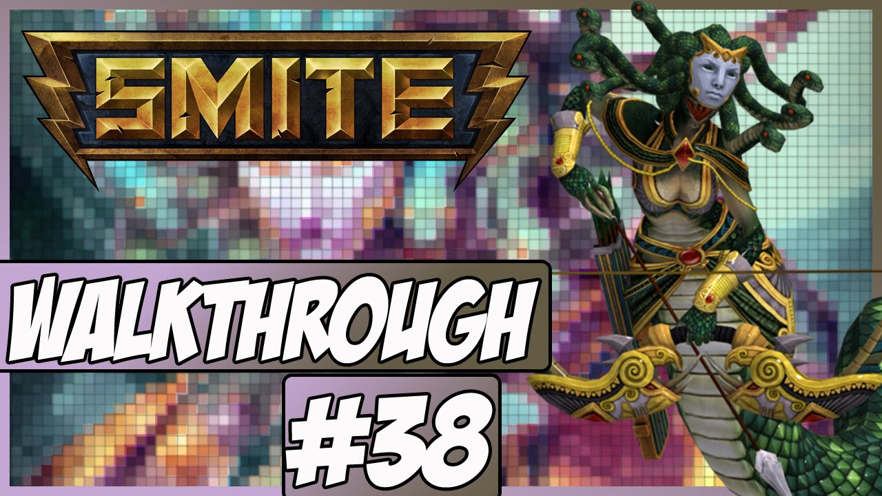 Smite Walkthrough Ep.38 w/Angel, Ling, Bryce, Tru, & Jmac - Medusa! - YouTube