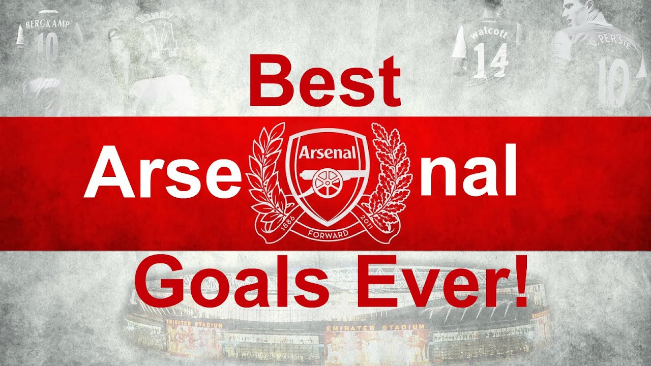 Top 5 Arsenal Goals Of All Time | 5 Best Goals Ever | Football | Hd ...