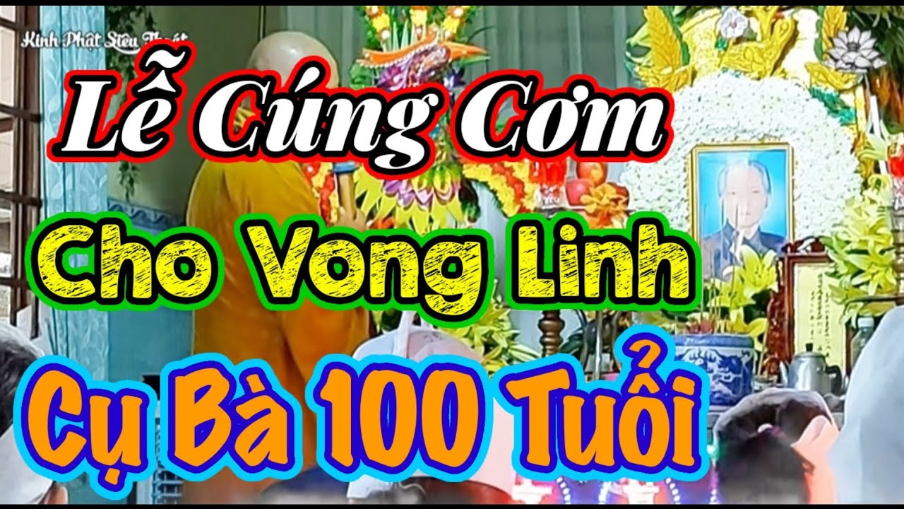 Lễ Cúng Cơm Cho Vong Linh lần Cuối || Và Đưa Tiễn Vong Linh Về Miền Cõi ...
