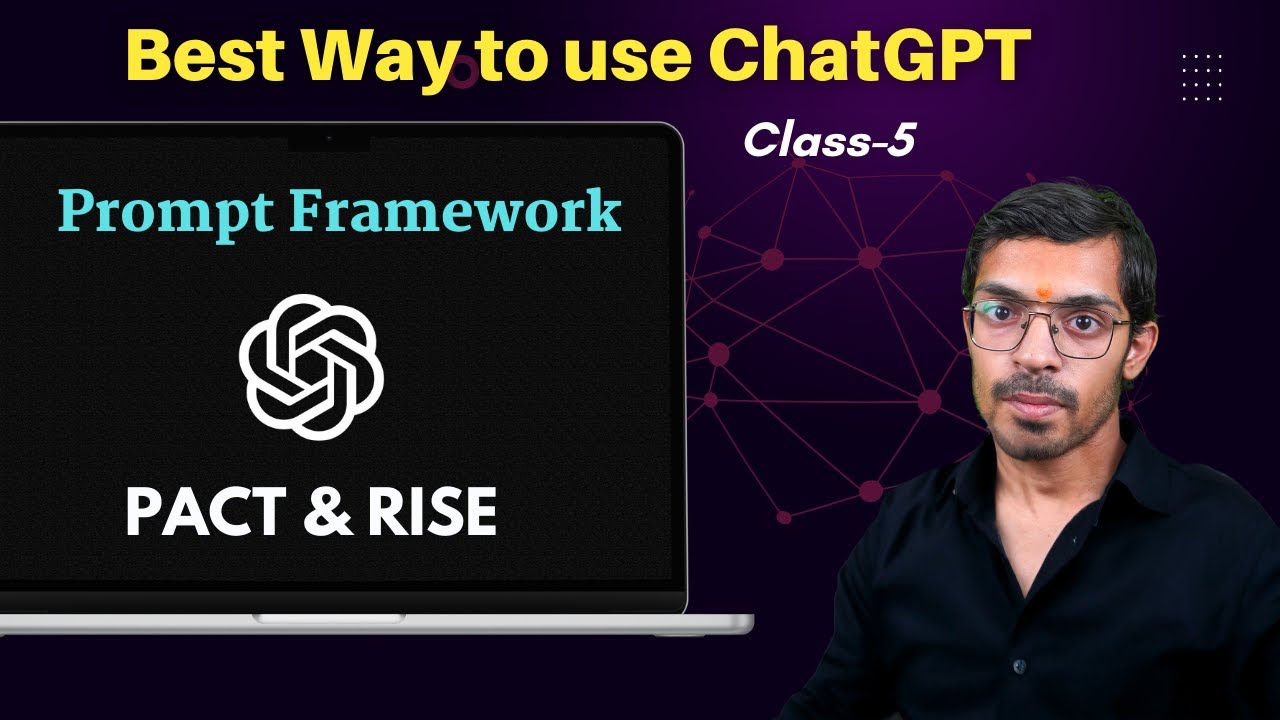 PACT & RISE Prompt Framework | Best way to use ChatGPT | Pradeep ...