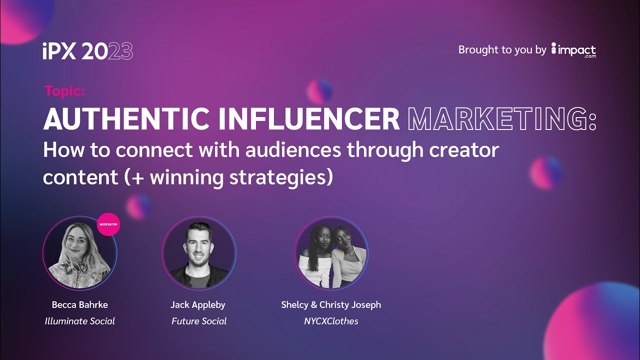 Influencer marketing: How to connect with audiences through creator ...
