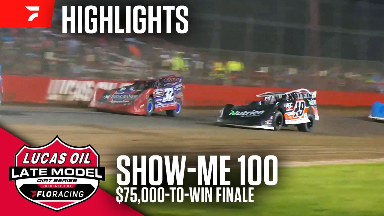 33rd Show-Me 100 | Lucas Oil Late Model Dirt Series at Lucas Oil ...