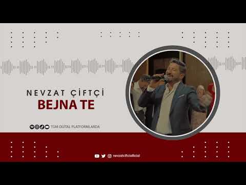 Nevzat Çiftçi - Bejna Te - 2024 (Strana Nû)