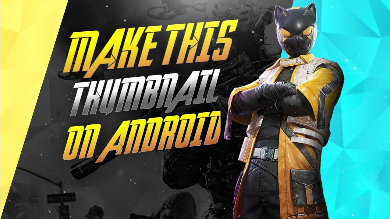 MAKE THIS AWSOME THUMBNAIL ON YOUR ANDROID - YouTube