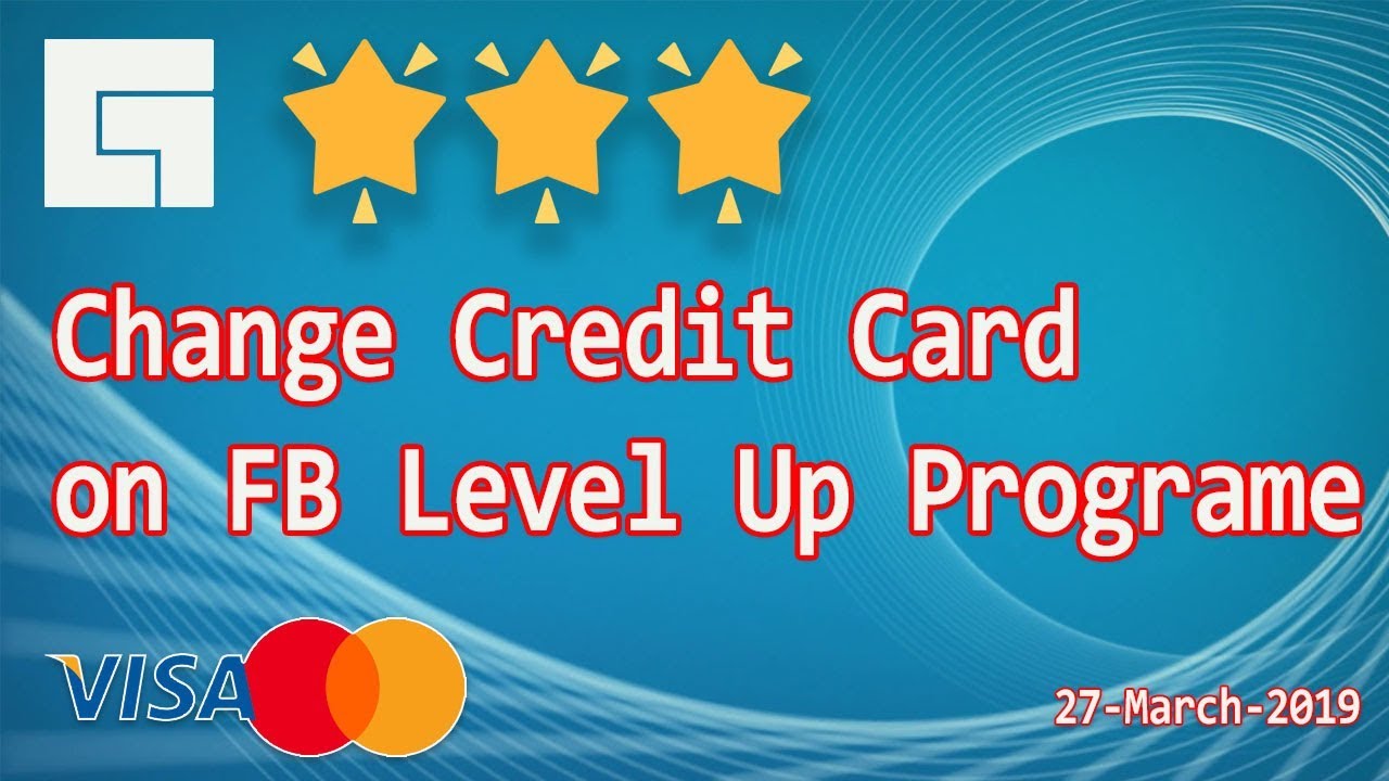 How To Change Credit Card In Facebook Level Up Program 2019 KH YouTube how-to-change-credit-card-in-facebook-level-up-program-2019-kh-youtube