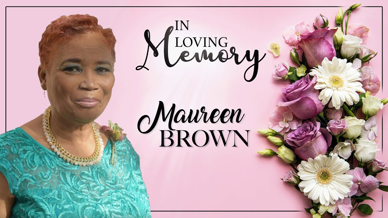 Celebrating the Life of Maureen Brown - YouTube